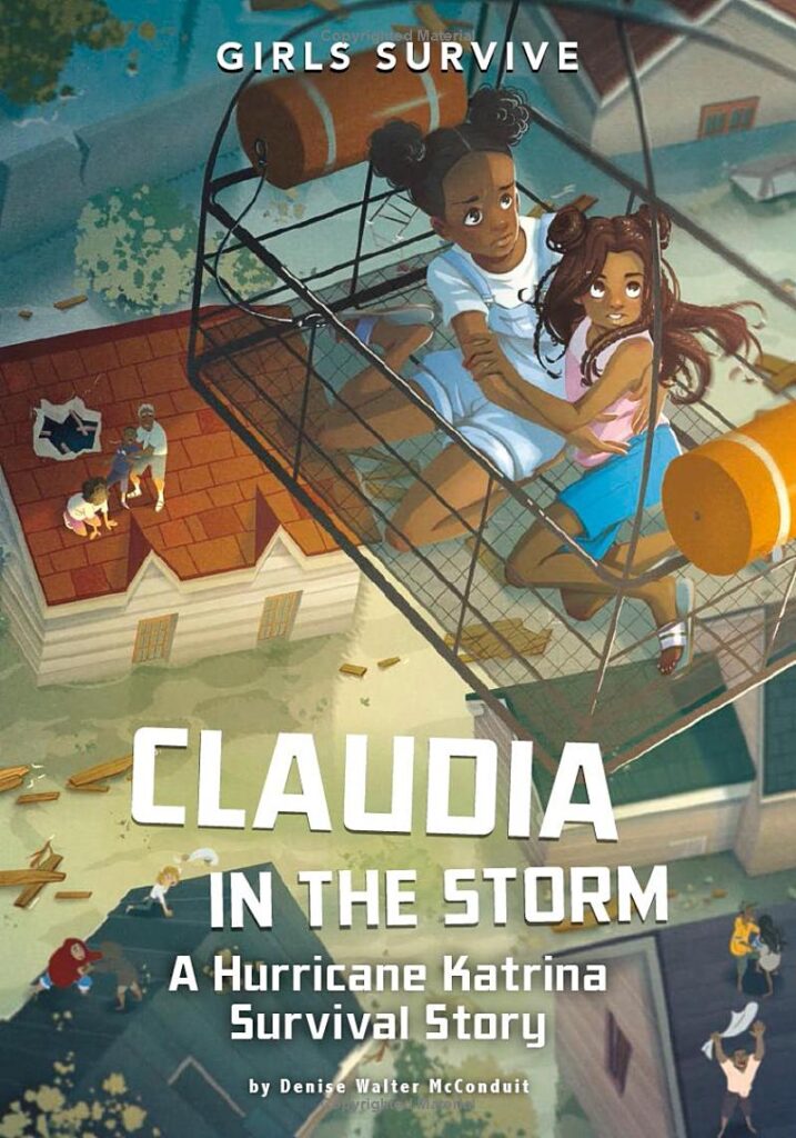 Claudia in the Storm: A Hurricane Katrina Survival Story (Girls Survive ...